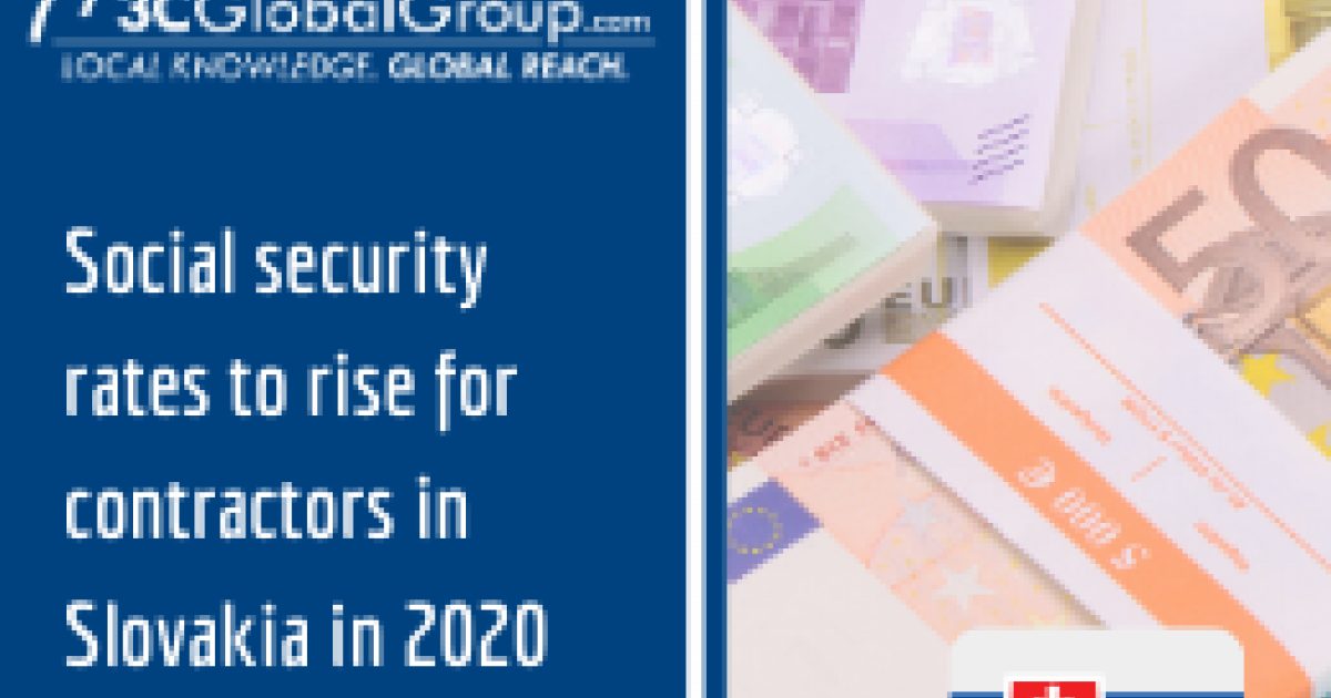 Social security rates to rise in Slovakia for contractors in 2020 | 3C ...