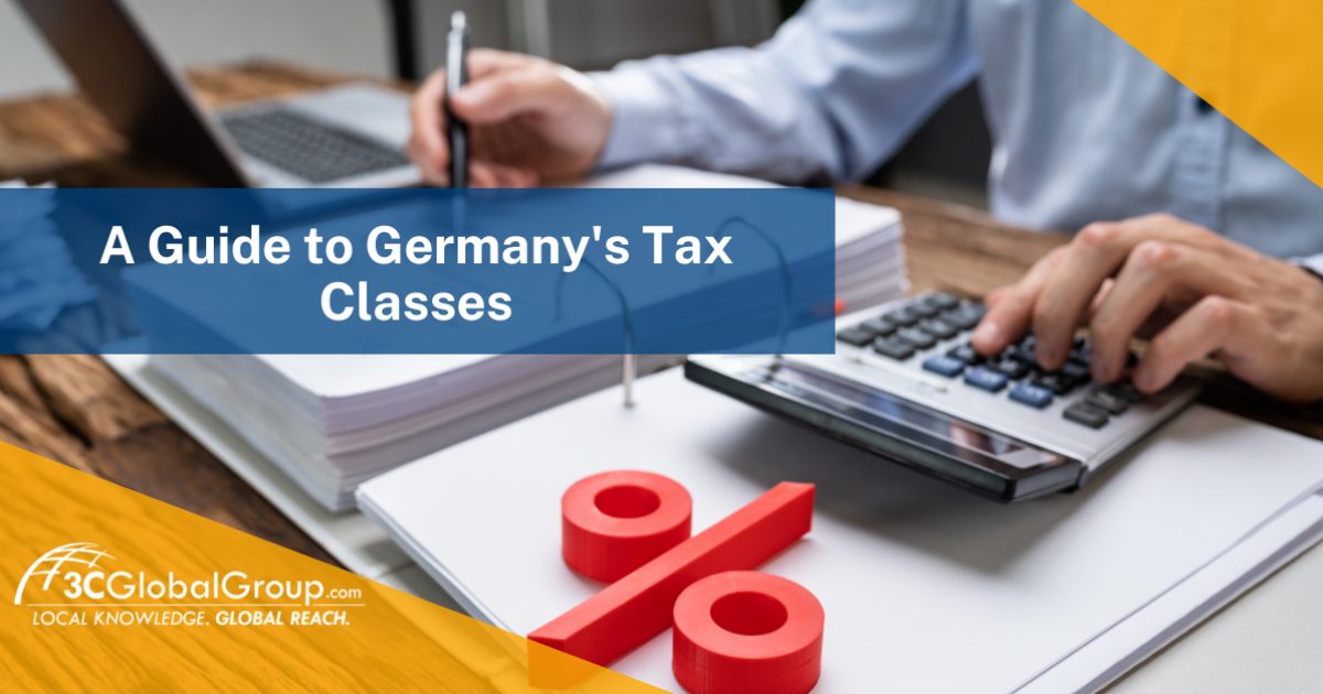 A Guide to Germany's Tax Classes | 3C Global Group