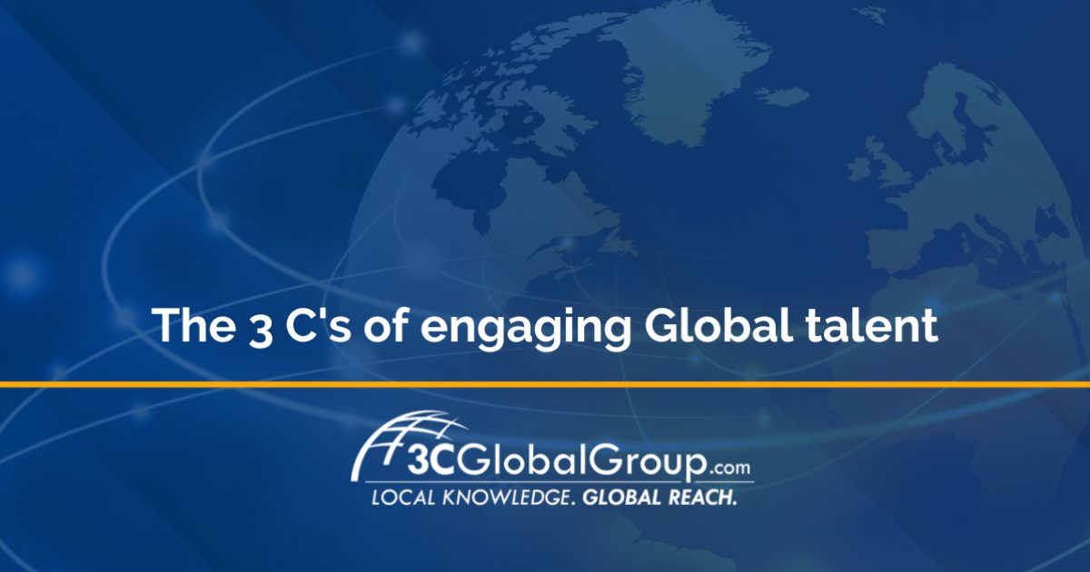The 3 C's of engaging Global talent | 3C Global Group