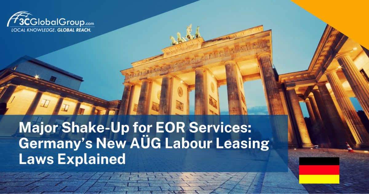 Major Shake-Up for EOR Services: Germany’s New AÜG Labour Leasing Laws ...