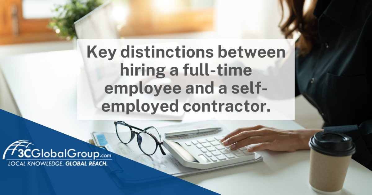 Key distinctions between hiring a full-time employee and a self ...